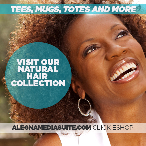 AM NATURAL HAIR AD – Connected Woman Magazine